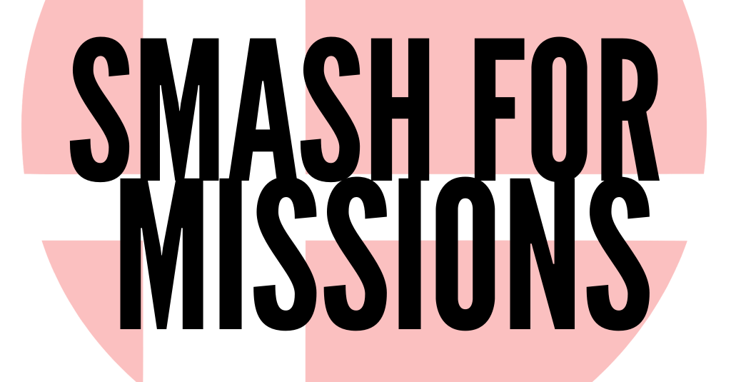Smash for Missions 3/15/19 – Big Dad Games